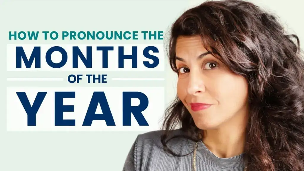 Learn How to Pronounce The Months of The Year • Hadar Shemesh - Accent ...
