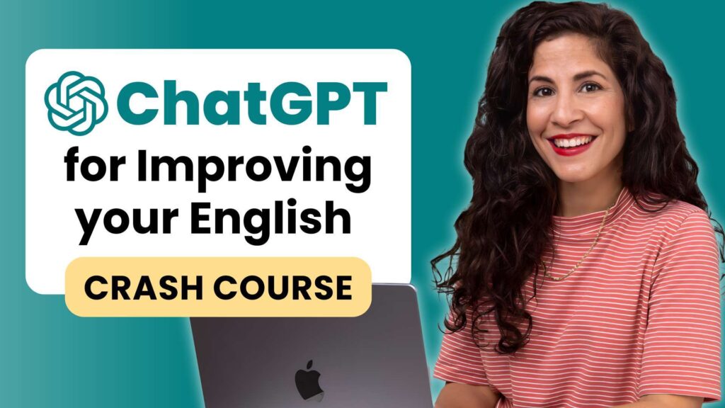 ChatGPT training to practice your English