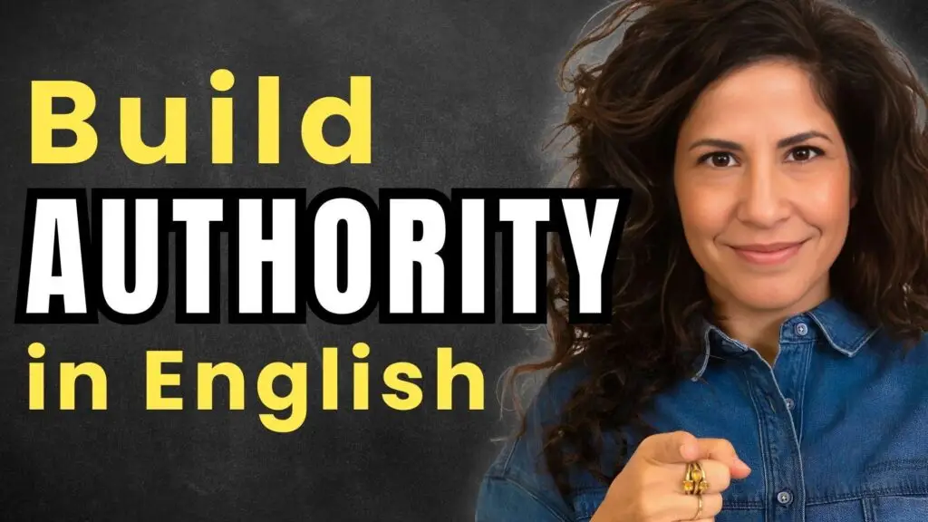 Speak with Authority in English