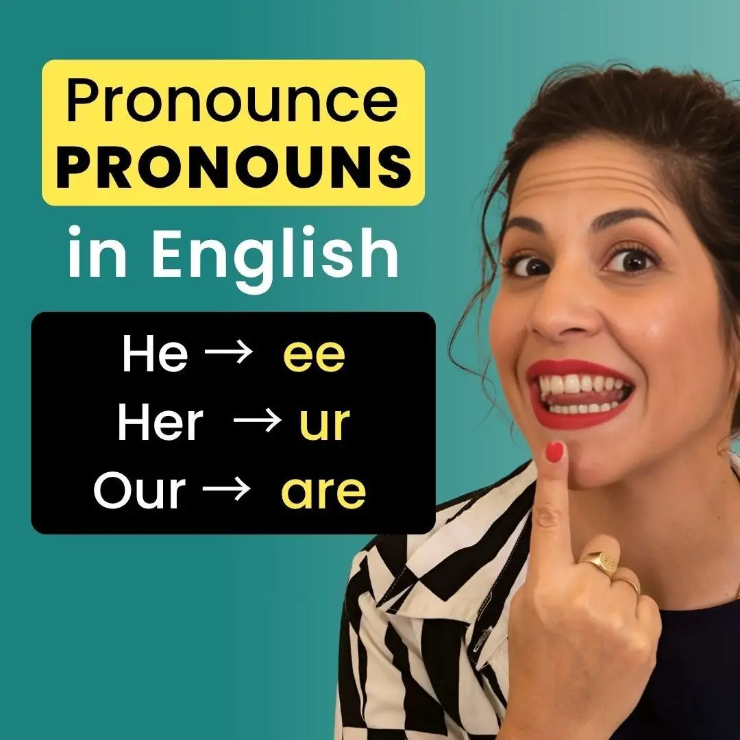 471. How to pronounce pronouns correctly in real life English