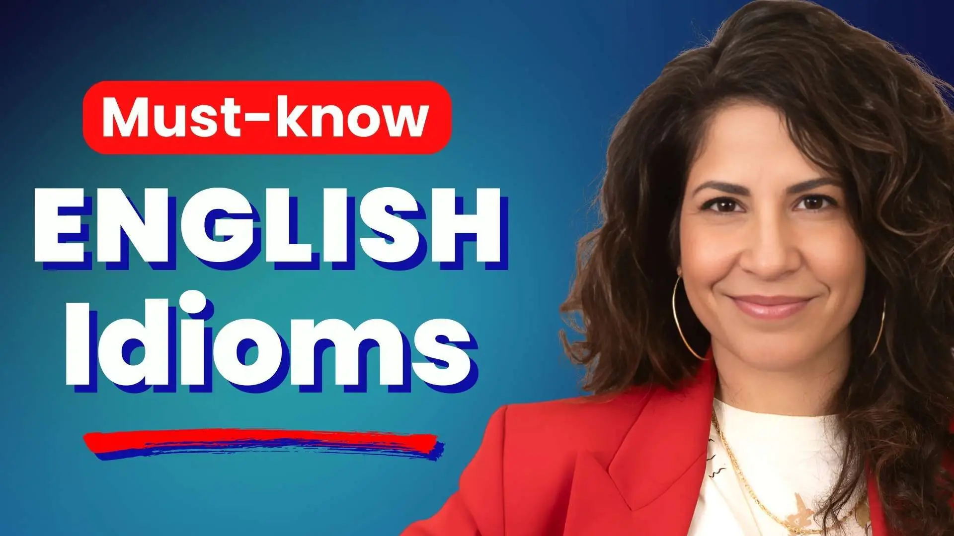 5 common and everyday English idioms you need to know